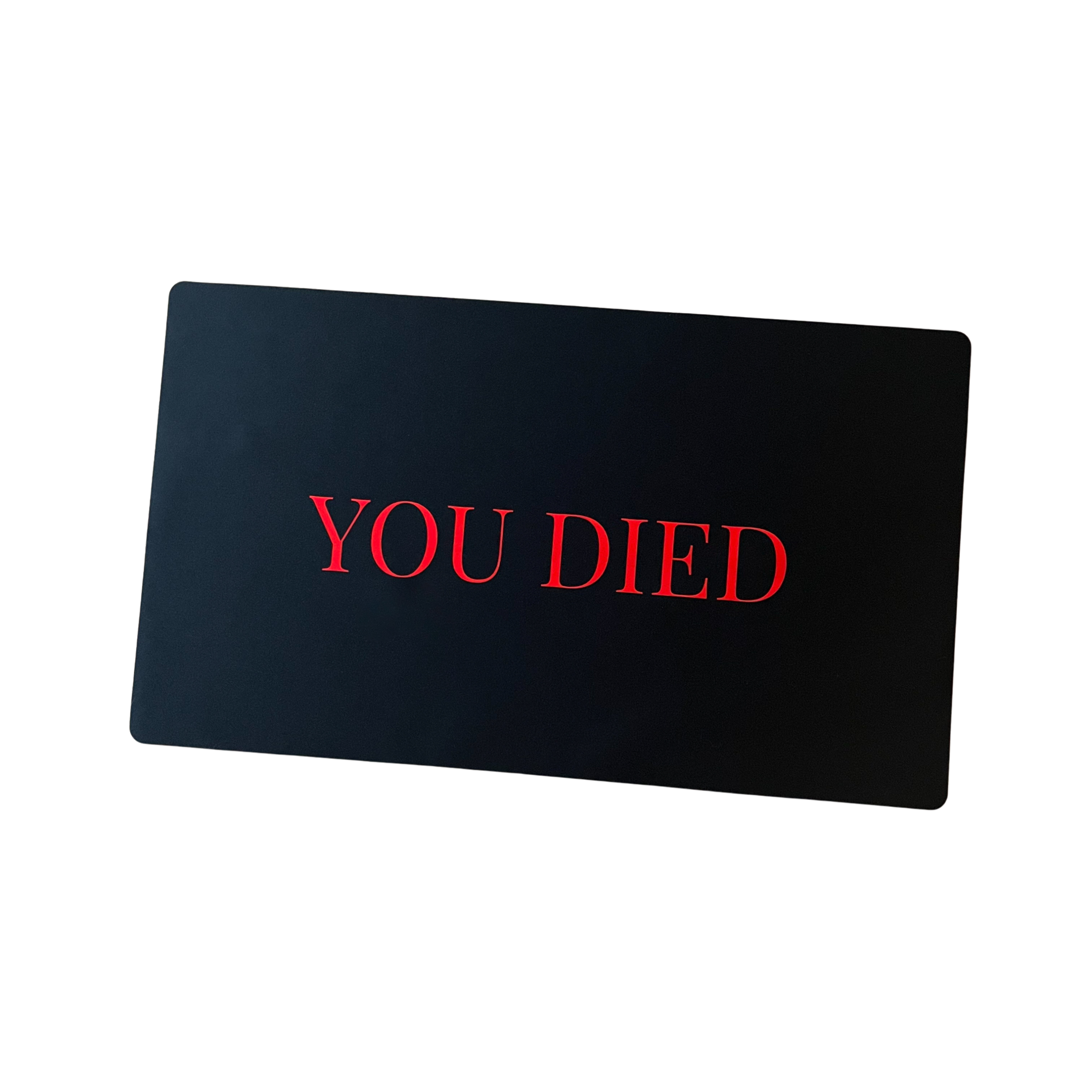You Died Playmat