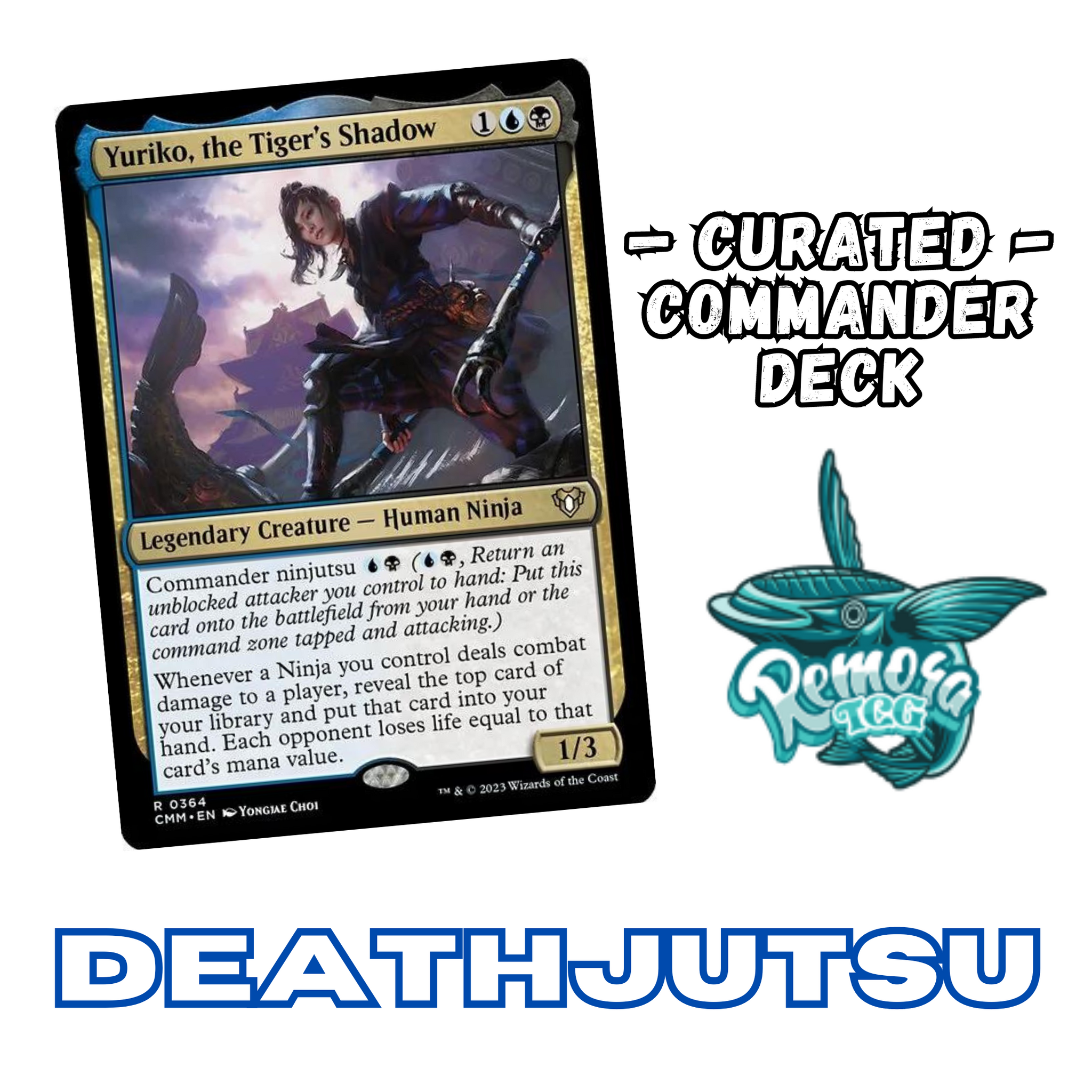 Yuriko, The Tiger’s Shadow - EDH Deck